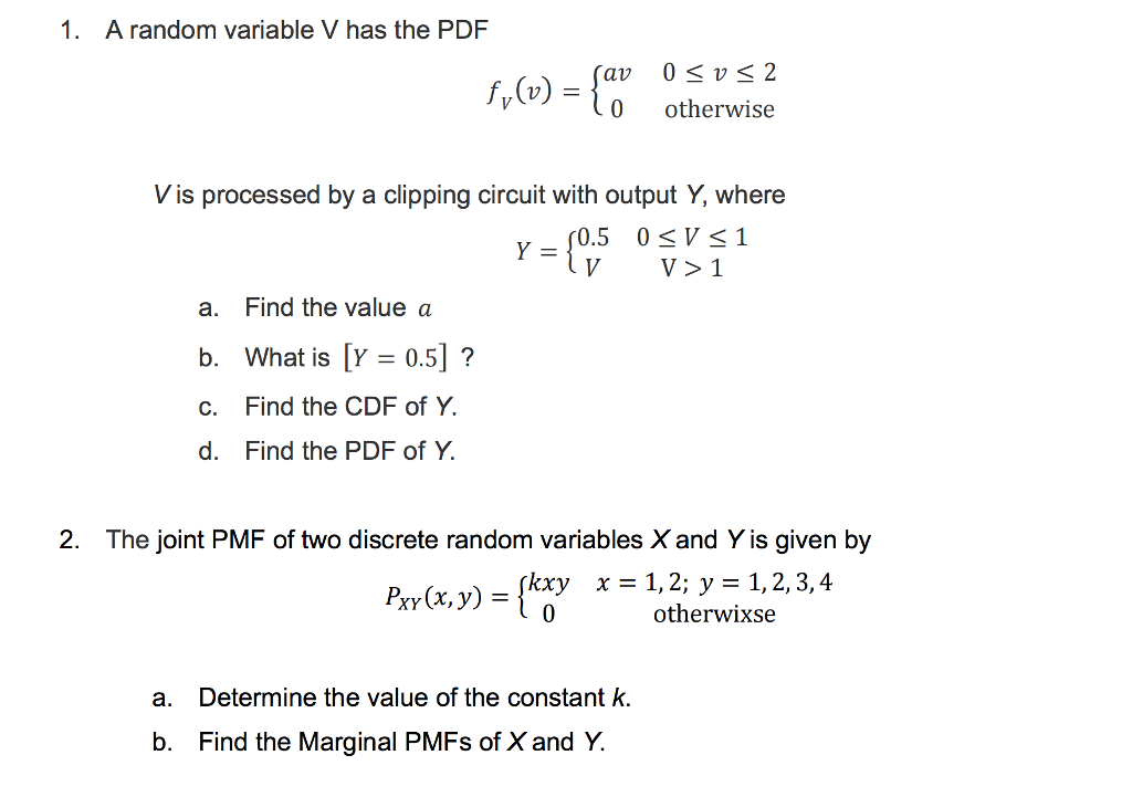 Solved A random variable V has the PDF f_V (v) = {av 0 | Chegg.com
