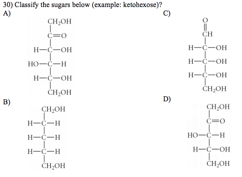 Solved Classify the sugars below (example:ketohexose)? | Chegg.com