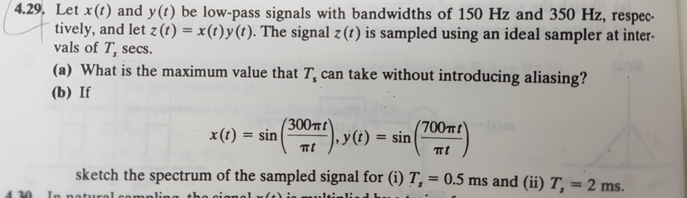 Solved 4.29. Let x() and y(1) be low-pass signals with | Chegg.com