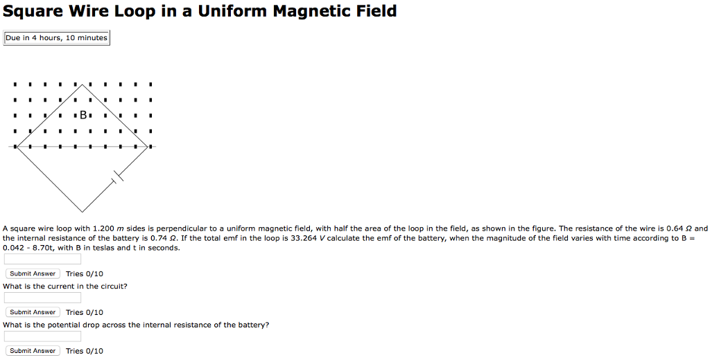Solved Square Wire Loop in a Uniform Magnetic Field Due in 4 | Chegg.com
