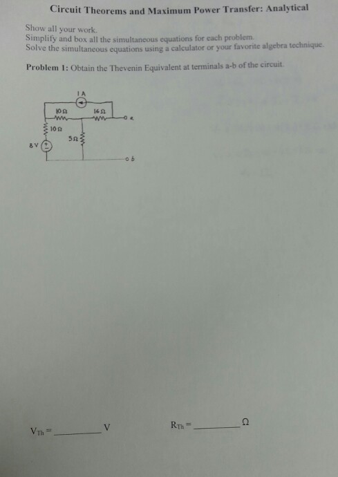 Solved Circuit Theorems and maximum power Transfer: | Chegg.com