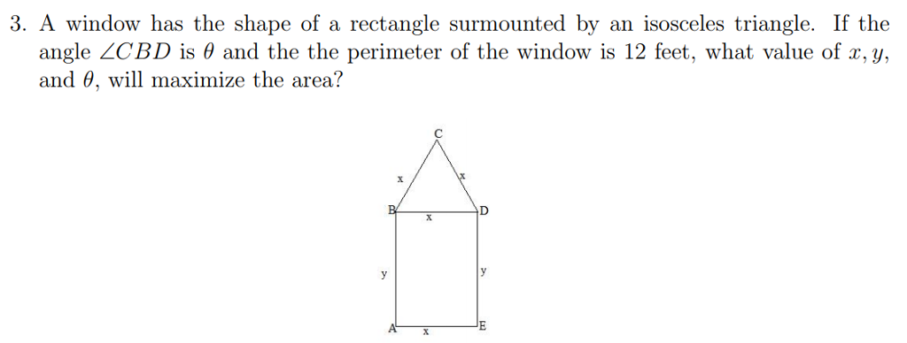 Solved 3. A window has the shape of a rectangle surmounted | Chegg.com