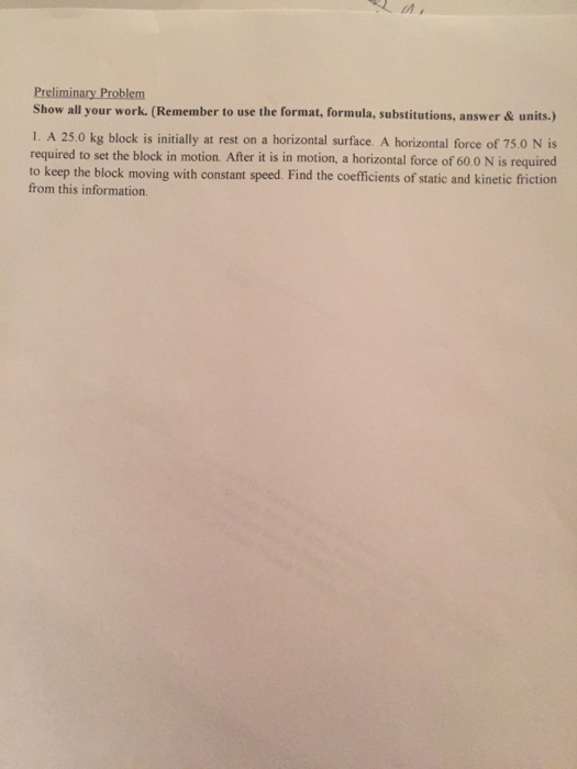 Solved Preliminary Problem Show all your work. (Remember to | Chegg.com
