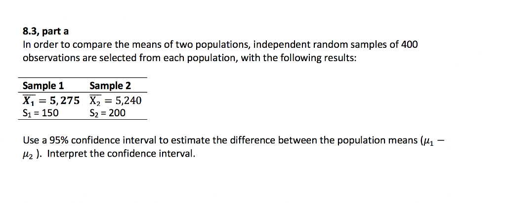 Solved 8.3, part a in order to compare the means of two | Chegg.com