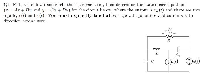 Solved Fist, write down and circle the state variables, then | Chegg.com