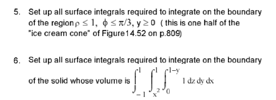 Solved 5. Set up all surface integrals required to integrate | Chegg.com