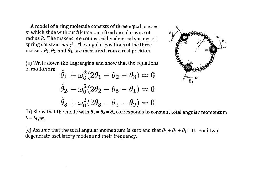 Solved A model of a ring molecule consists of three equal | Chegg.com