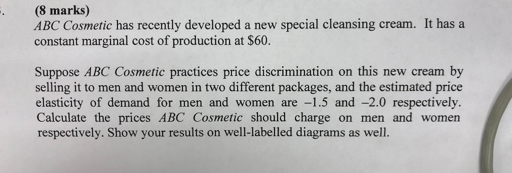 Solved (8 marks) ABC Cosmetic has recently developed a new | Chegg.com