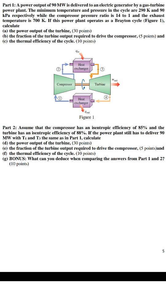 Solved Part 1: A power output of 90 MW is delivered to an | Chegg.com