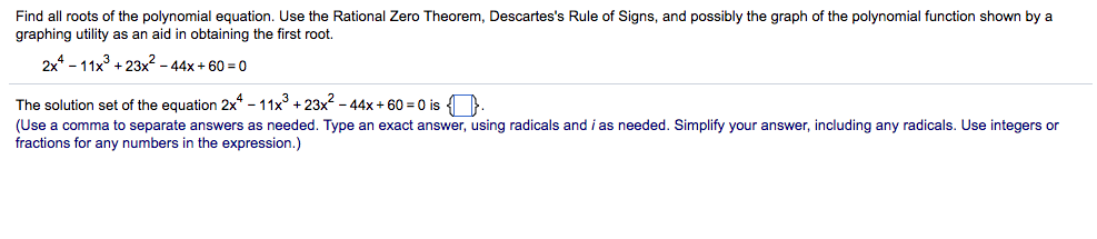 Solved Find all roots of the polynomial equation. Use the | Chegg.com