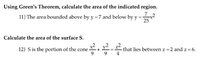 Solved Using Green's Theorem, calculate the area of the | Chegg.com