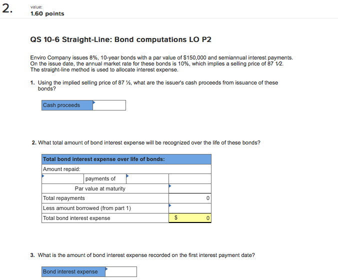 Solved value: 1.60 points QS 10-6 Straight-Line: Bond | Chegg.com