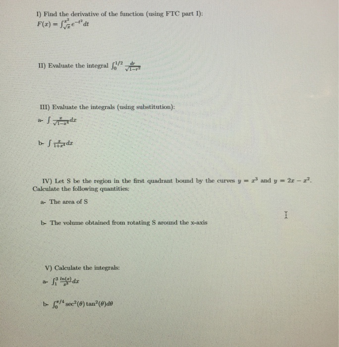 Solved III Evaluate the integrals (using substitution): IV) | Chegg.com