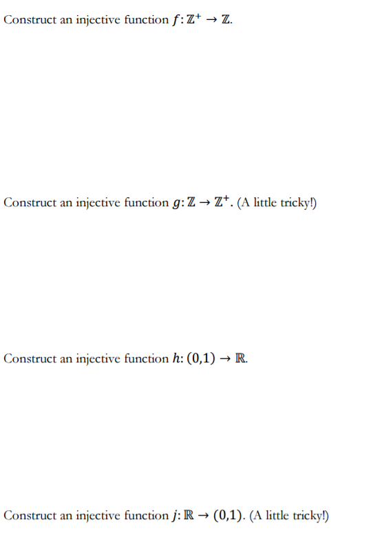 Solved Construct an injective function f: Z^+ rightarrow Z. | Chegg.com