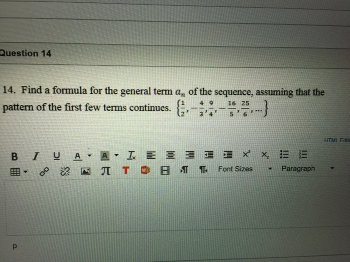 Solved Find a formula for the general term a_n of the | Chegg.com