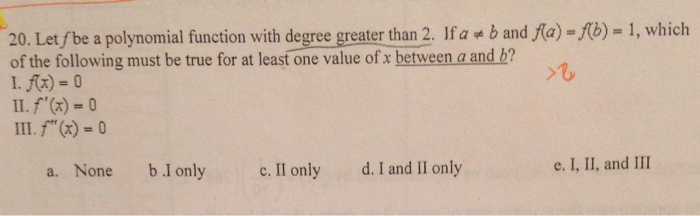 Solved let f be a polynomial function with degree no greater | Chegg.com