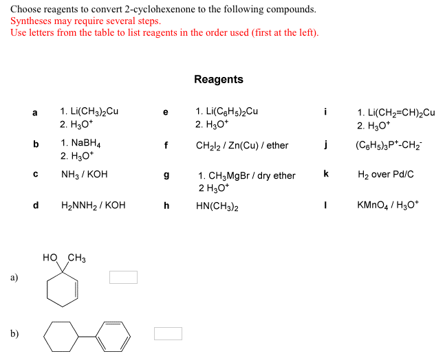 Solved Choose reagents to convert 2-cyclohexenone to the | Chegg.com