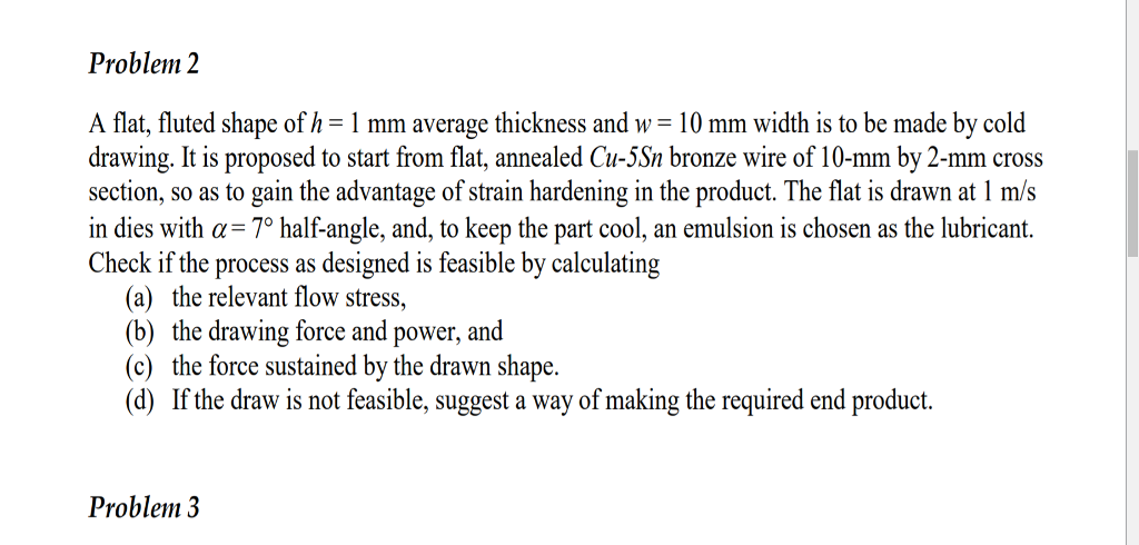Solved Problem 2 A flat, fluted shape of h-1 mm average | Chegg.com