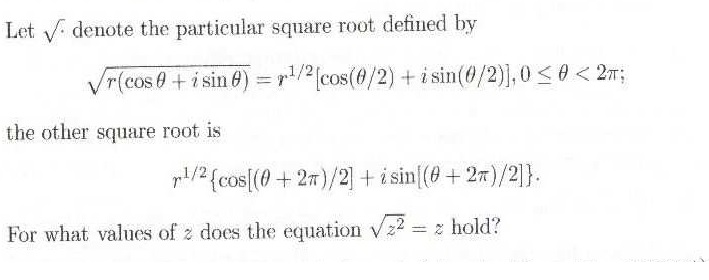 Solved For what values of z does the equation sqrt(z^2) = z | Chegg.com