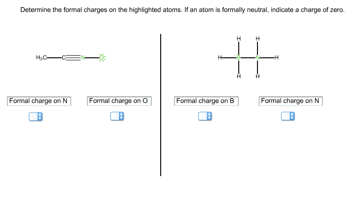 Solved Determine the formal charges on the highlighted | Chegg.com