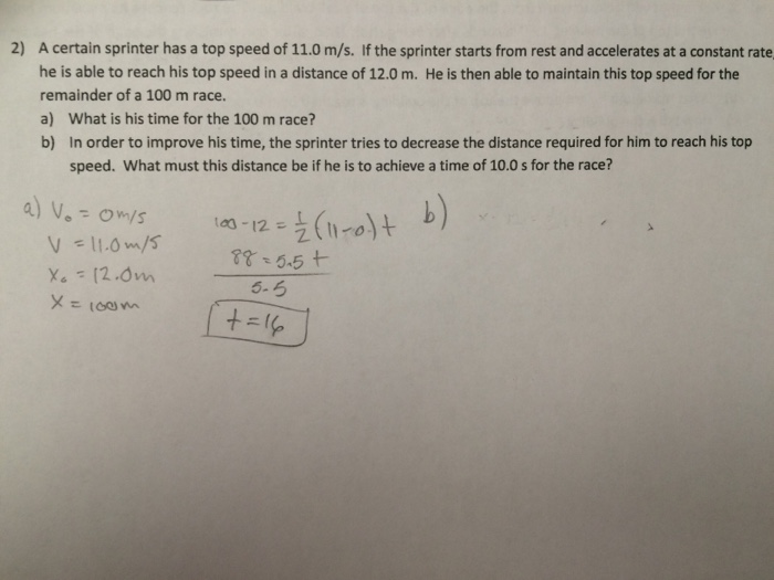 Solved 2) A certain sprinter has a top speed of 11.0 m/s. If | Chegg.com