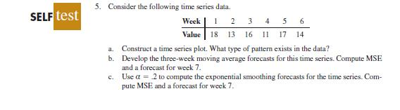 Solved 5. Consider the following time series data. SELF test | Chegg.com