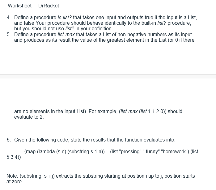 Worksheet DrRacket 4. Define a procedure is-list? | Chegg.com