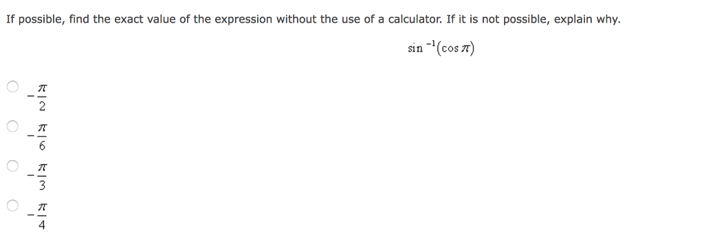 Solved If possible, find the exact value of the expression | Chegg.com