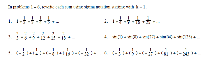 Solved In Problems 1 6 Rewrite Each Sum Using Sigma