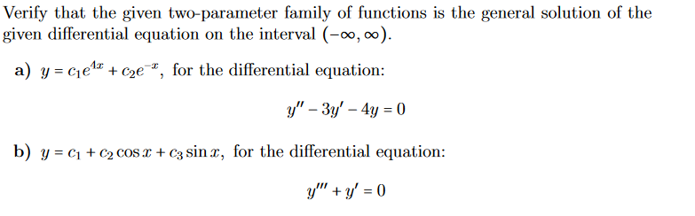 Solved Verify that the given two-parameter family of | Chegg.com