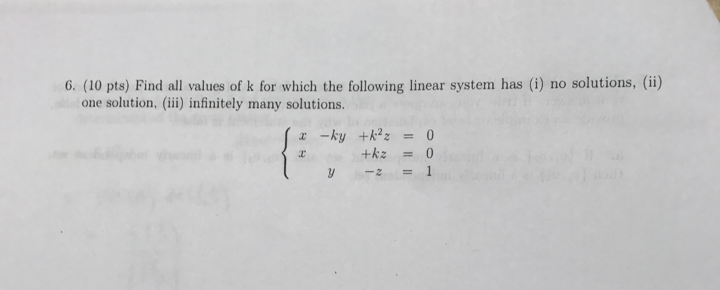 Solved Find all values of k for which the following linear | Chegg.com