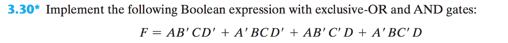 Solved 3.30 Implement the following Boolean expression with | Chegg.com