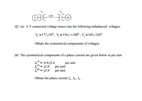 Solved Q2. (a) A Y-connected voltage source has the | Chegg.com