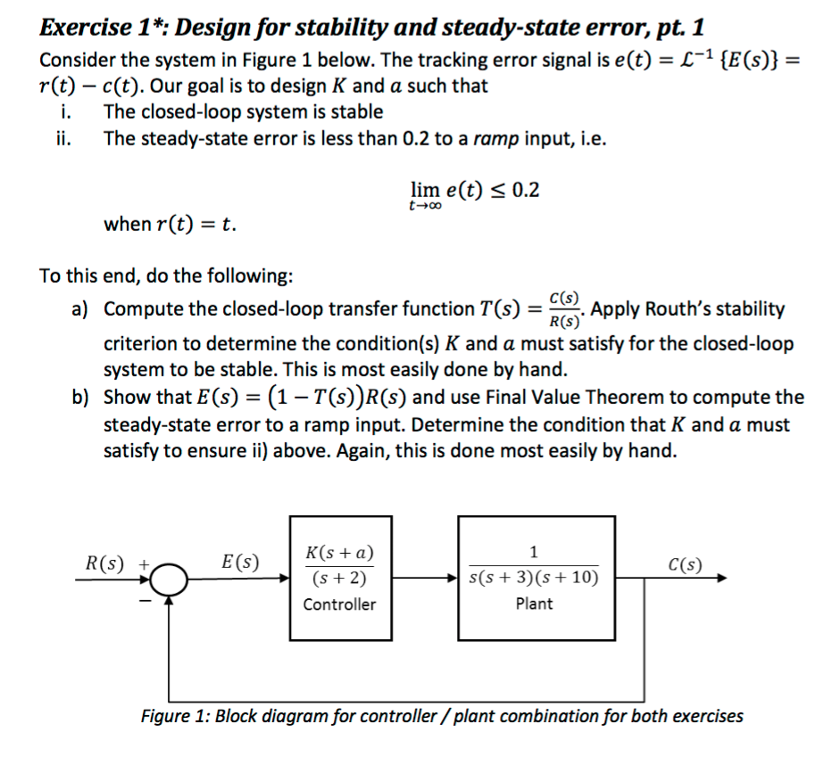 Solved Design for stability and steady-state error, pt 1 | Chegg.com