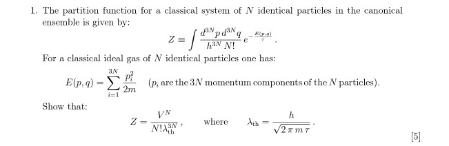 Solved 1 The Partition Function For A Classical System Of N 