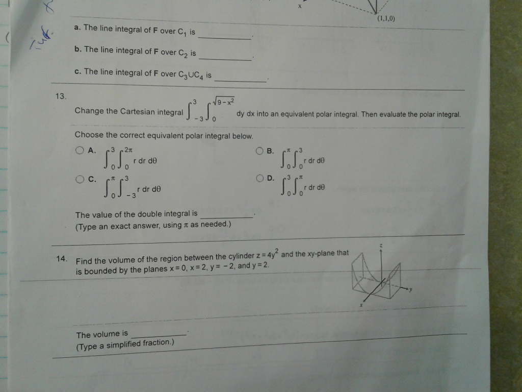 Solved 一 (1,1,0) a. The line integral of F over C1 is b. The | Chegg.com