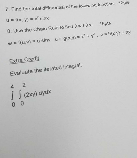 Solved 7. Find the total differential of the following | Chegg.com