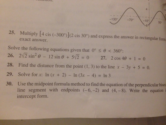 Solved 25. Multiply [4 cis (-300 degree )](2 cis 30 degree) | Chegg.com