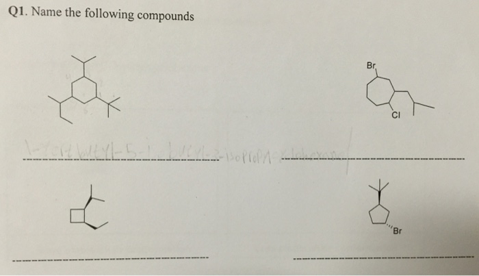 Solved Q1. Name the following compounds | Chegg.com