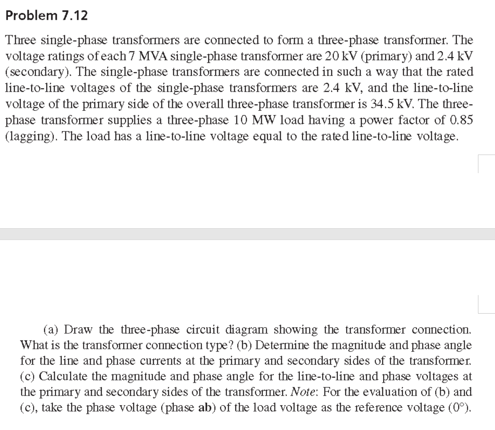 Solved Three single-phase transformers are connected to form | Chegg.com Solved Three single-phase transformers are connected to form | Chegg.com