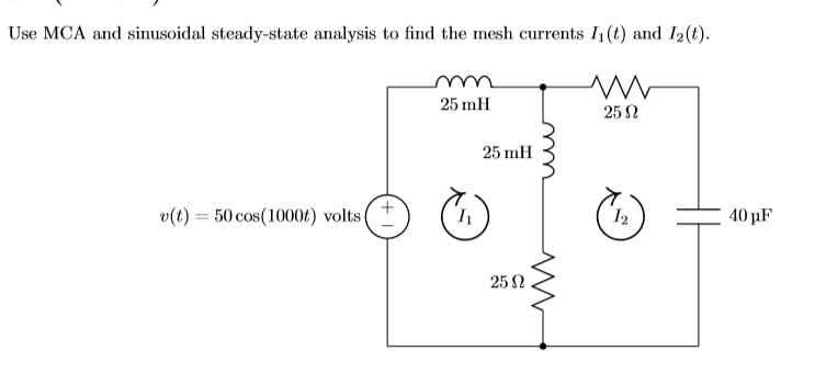 Solved Use MCA and sinusoidal steady-state analysis to ﬁnd | Chegg.com