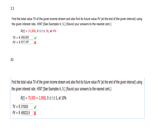 Solved Find the total value TV of the given income stream | Chegg.com