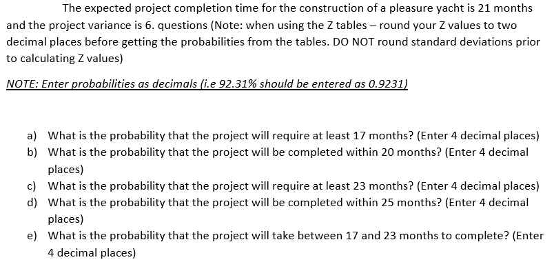 Solved The expected project completion time for the | Chegg.com