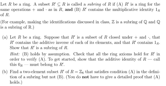 Solved Let R be a ring. A subset R' SubsetEqual R is called | Chegg.com