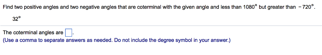 Solved Find two positive angles and two negative angles that | Chegg.com