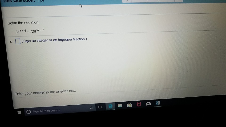Solved Solve the equation. 81x + 4 = 7293x-7 x(Type an | Chegg.com