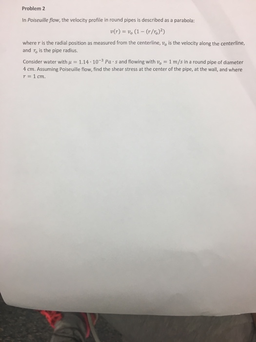 Solved In Poiseuille flow, the velocity profile in round | Chegg.com