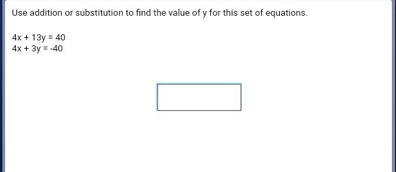 Solved Use addition or substitution to find the value of y | Chegg.com