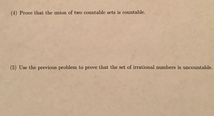 Solved Prove that the union of two countable sets is | Chegg.com