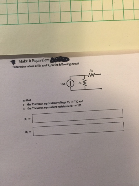 Solved Determine values of R1 and R2 so that-thevenin eq | Chegg.com